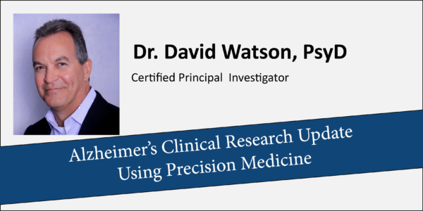 Dr. David Watson, PsyD - Featured Speaker - Alzheimer’s Community Care HQ